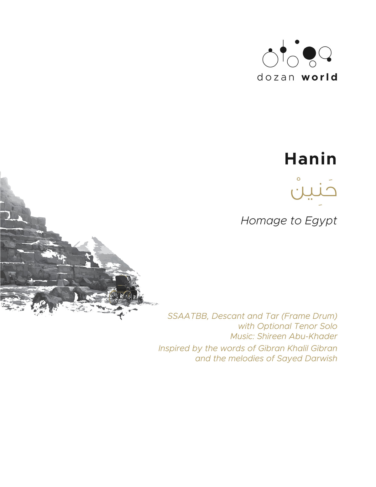 Hanin, 'A Homage for Egypt' for SATBB and optional solo - Dozan World