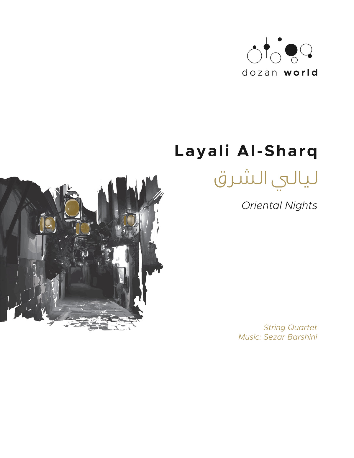 Layali Al-Sharq, 'Oriental Nights' for String Quartet - Dozan World